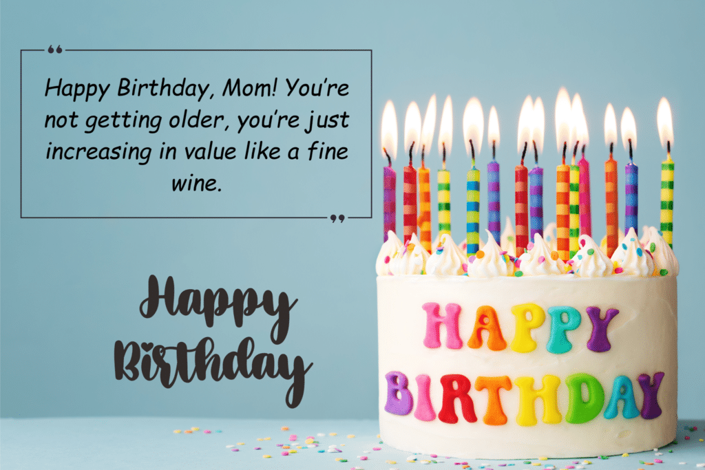 180+ Mom Birthday Quotes & Wishes From Funny to Heartfelt Of 2023