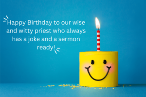 180 Happy Birthday Wishes for Priest on His Birthday - MOM News Daily